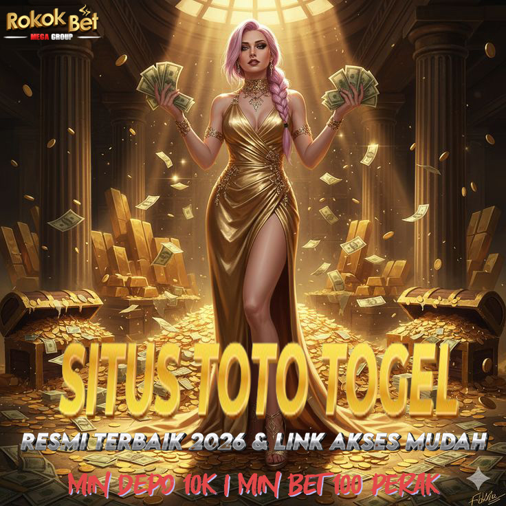 ROKOKBET: Situs Bandar Toto Togel Resmi Terbaik 2026 & Link Akses Mudah ...